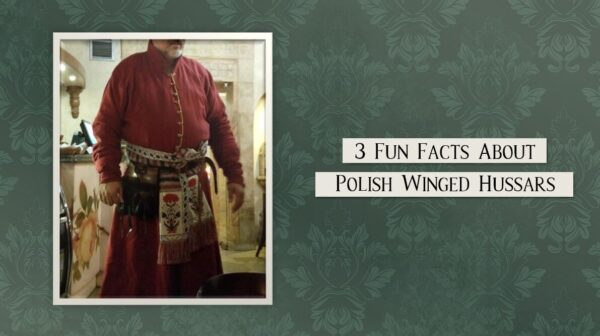 3 Things You Might Not Have Known About Polish Winged Hussars - Griffin ...